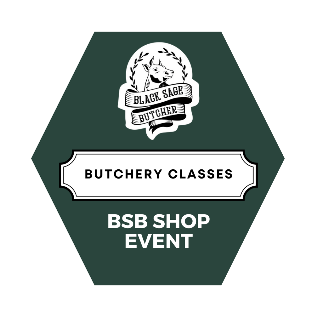 Butchery Classes - Black Sage Butcher